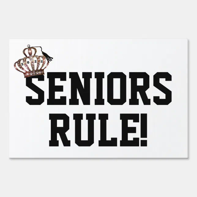 "SENIORS RULE!" Class of 2022 PRINCESS Yard Sign | Zazzle