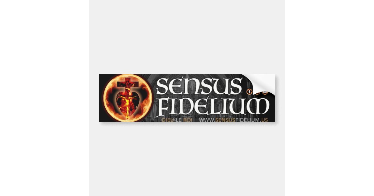 Sensus Fidelium Bumper Sitcker Bumper Sticker | Zazzle