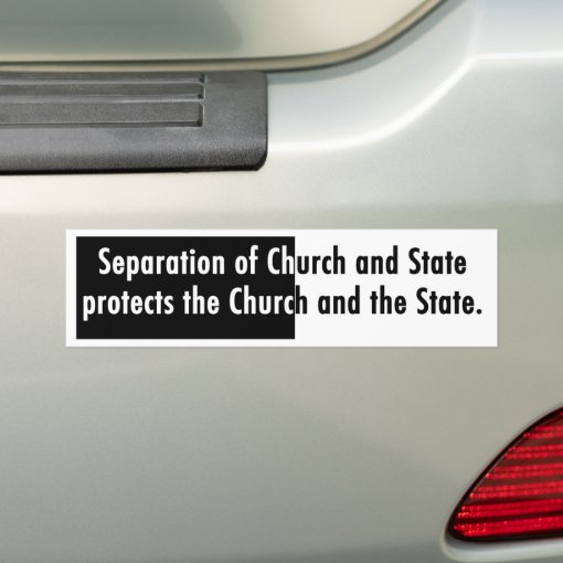 Separation of Church and State Bumper Sticker | Zazzle