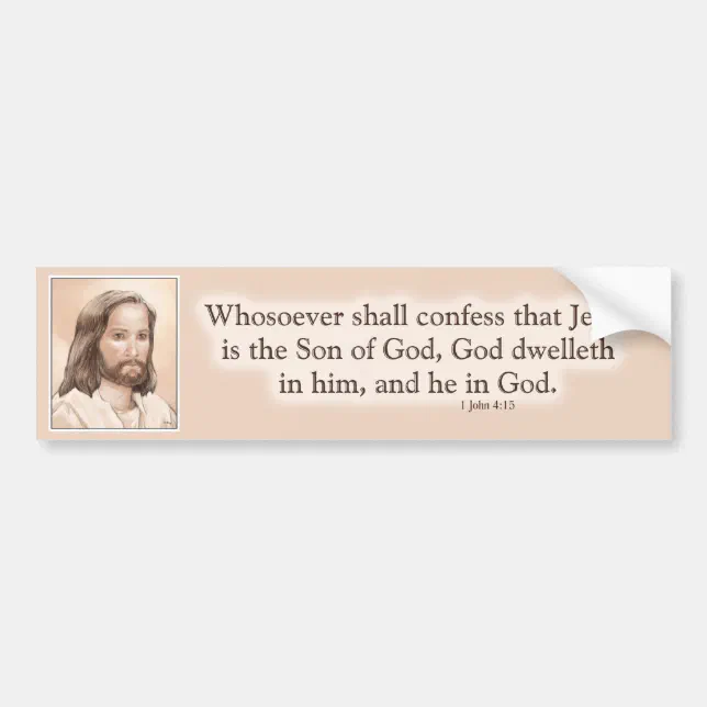 Sepia Jesus Art Bible Quote - 1 John 4:15 Bumper Sticker | Zazzle