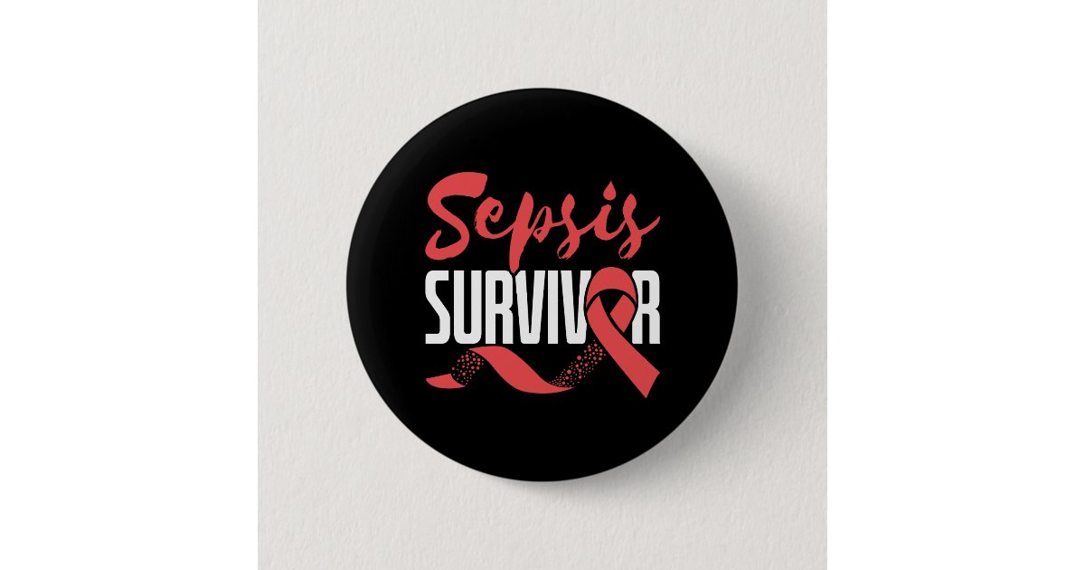 Sepsis Survivor Warrior Fighter Awareness Month Button | Zazzle