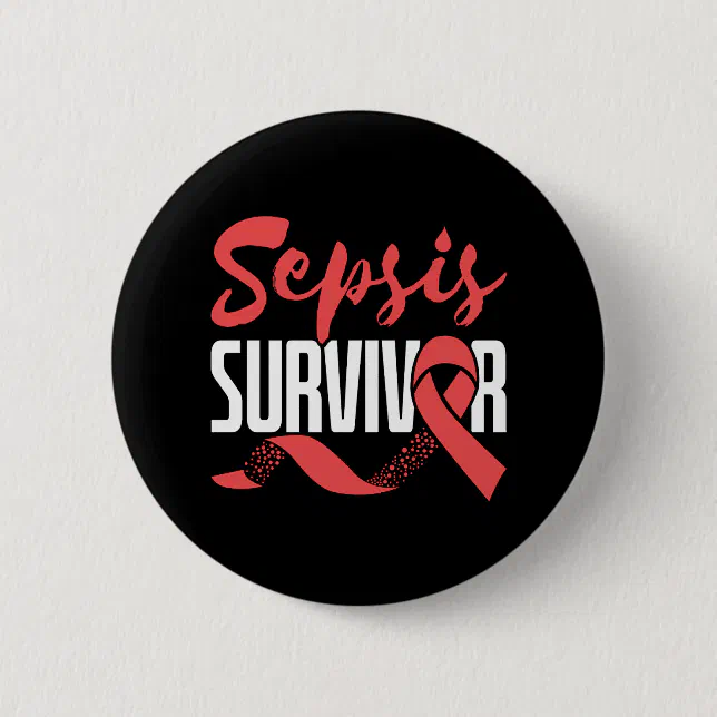 Sepsis Survivor Warrior Fighter Awareness Month Button | Zazzle