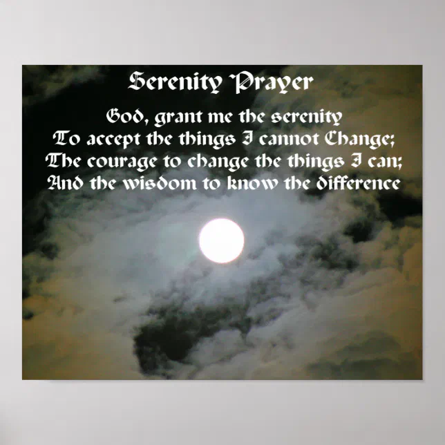 Serenity Prayer Full Moon Inspirational Poster | Zazzle