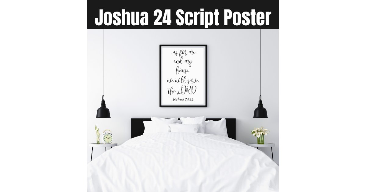 Serve the Lord KJV Bible Verse Joshua 24 Script Poster | Zazzle