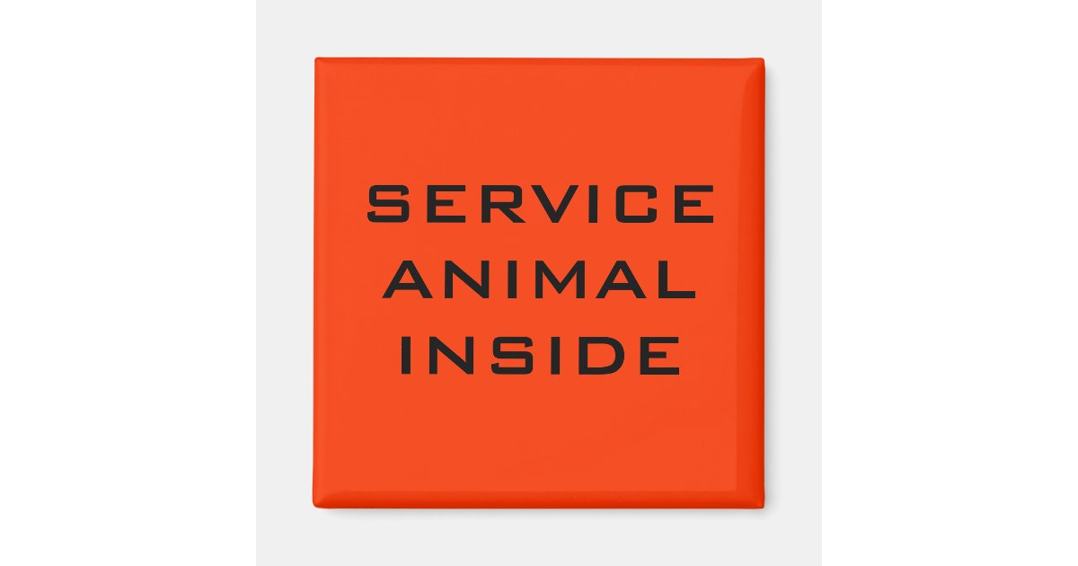 Service Animal Inside Door Magnet | Zazzle