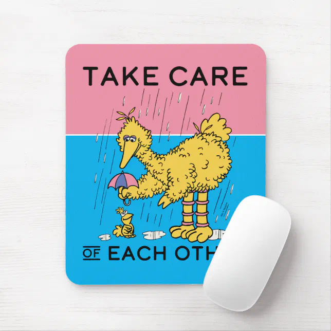 Sesame Street | Big Bird Take Care of Each Other Mouse Pad | Zazzle
