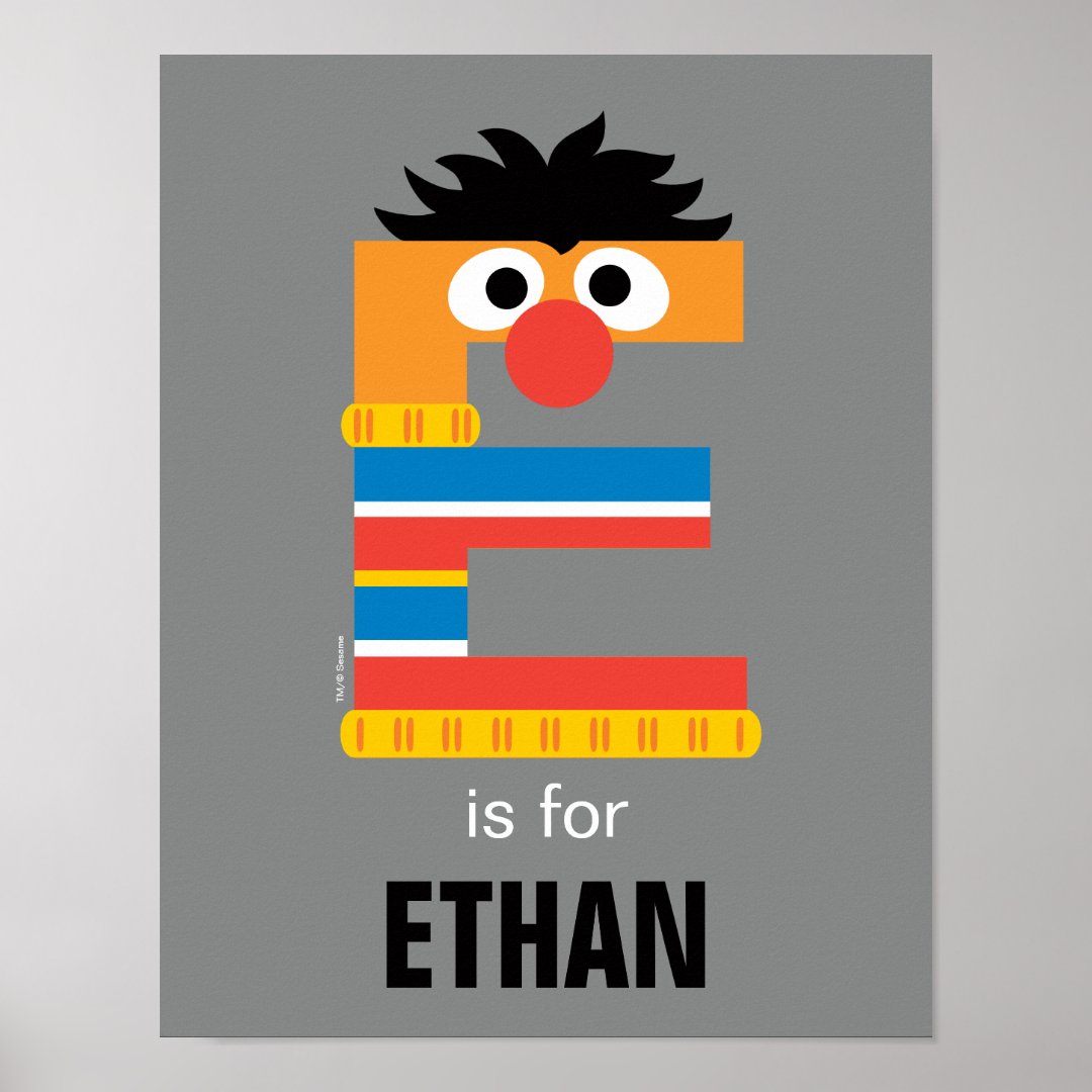 Sesame Street | E is for Ernie Poster | Zazzle