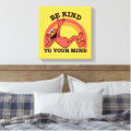Sesame Street | Elmo Be Kind to Your Mind Canvas Print | Zazzle