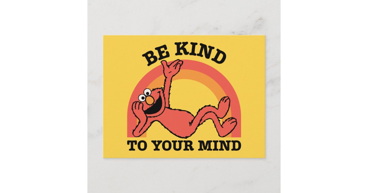 Sesame Street | Elmo Be Kind to Your Mind Postcard | Zazzle