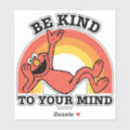 Sesame Street | Elmo Be Kind to Your Mind Sticker | Zazzle