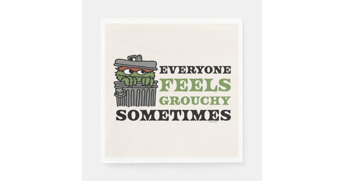 Sesame Street Oscar The Grouch Feels Grouchy Napkins Zazzle