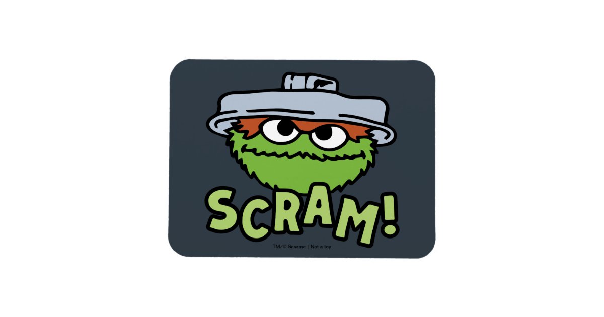 Sesame Street | Oscar the Grouch Scram! Magnet | Zazzle