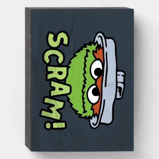 Sesame Street | Oscar the Grouch Scram! Wooden Box Sign | Zazzle