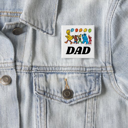 Sesame Street Pals | Birthday Balloons - Dad Button | Zazzle