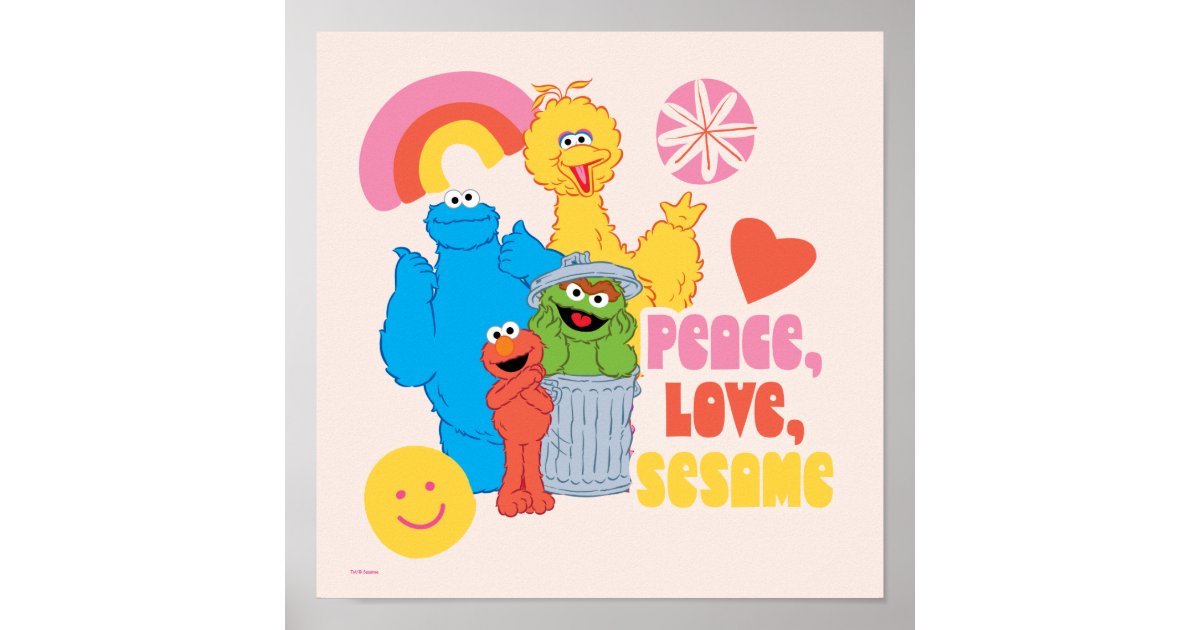 Sesame Street | Peace, Love, Sesame Poster | Zazzle