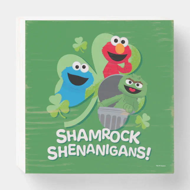 Sesame Street | Shamrock Shenanigans! Wooden Box Sign | Zazzle