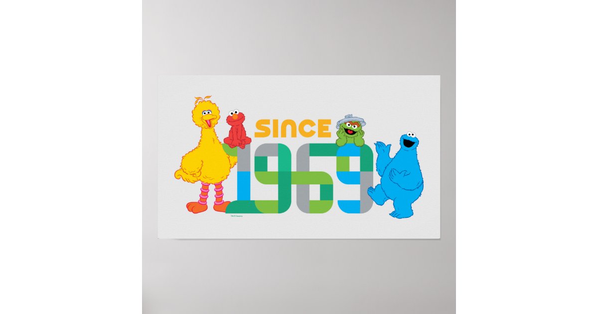 Sesame Street | Since 1969 Poster | Zazzle