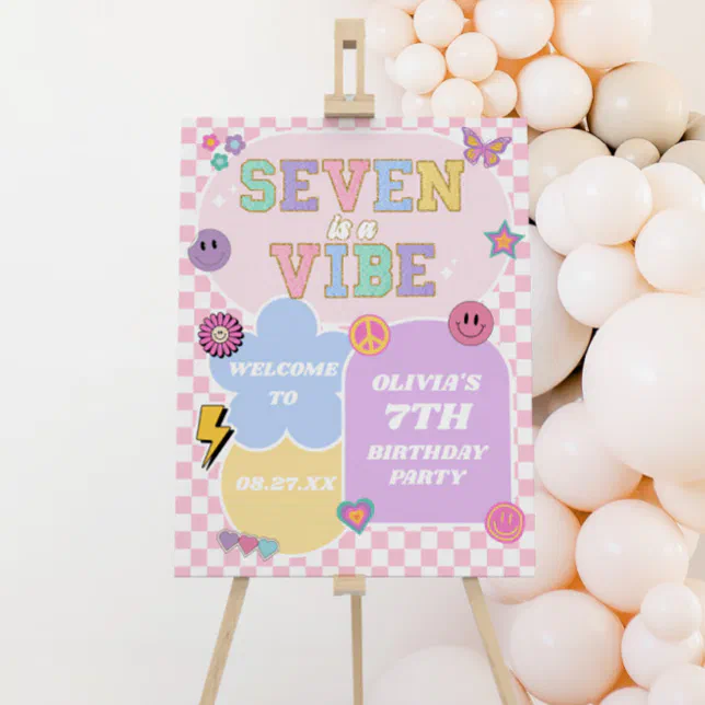 Seven Is A Vibe 7th Birthday Party Welcome Sign | Zazzle