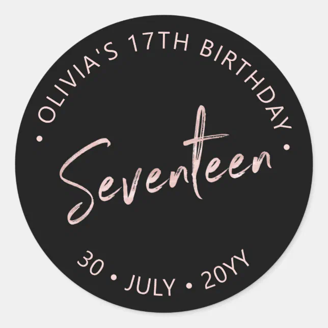 Seventeen Rose gold Lettering 17th Birthday Favor Classic Round Sticker ...