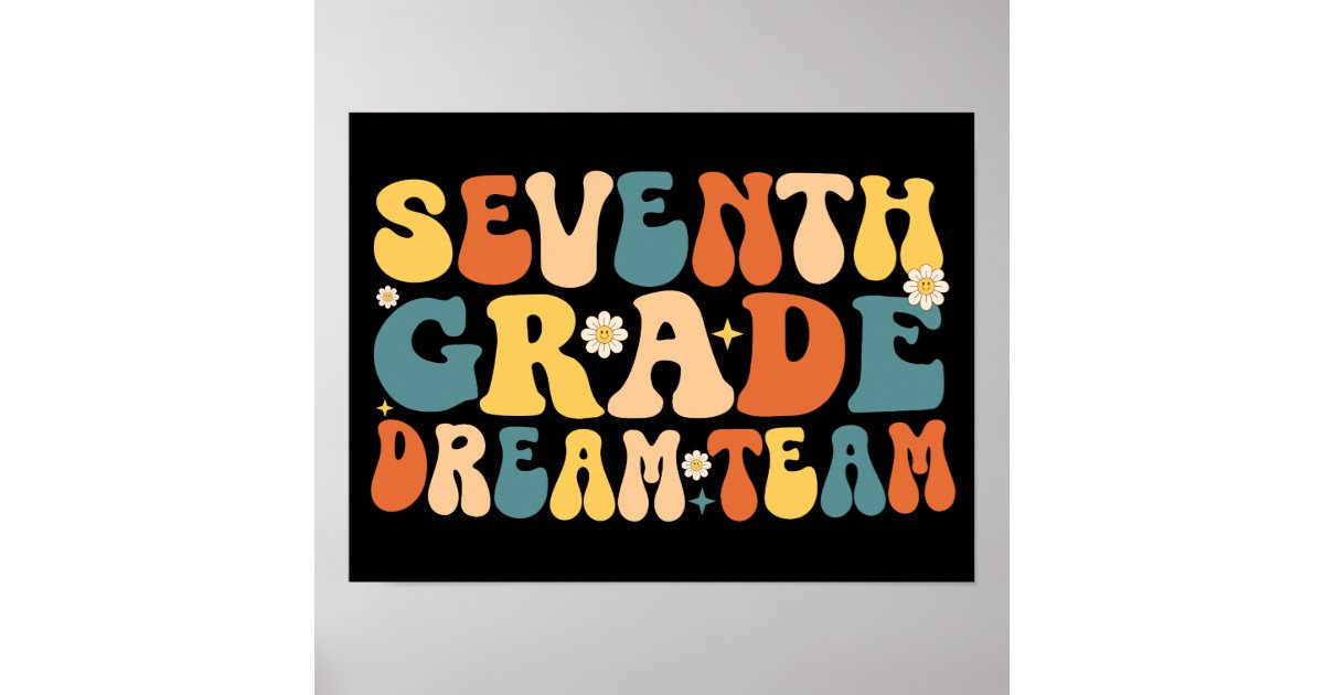 Seventh Grade Dream Team Back To School Poster | Zazzle