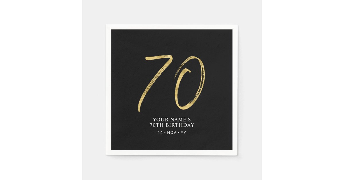 Seventy | Gold & Black Lettering 70th Birthday Napkins | Zazzle
