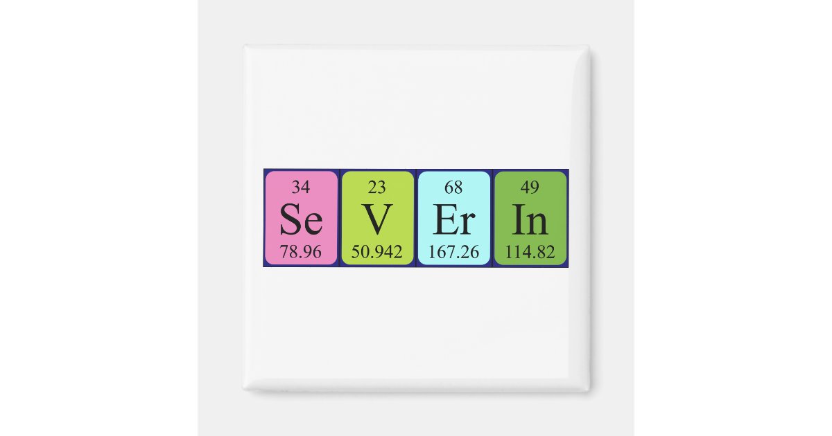 Severin periodic table name magnet | Zazzle