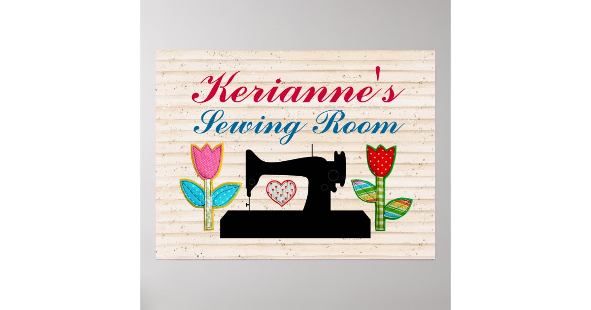 Sewing Room - House Sign Poster - SRF | Zazzle