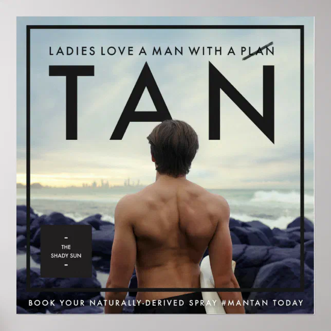 Shady Gent- The Man Tan Poster | Zazzle