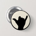 Shaka button | Zazzle