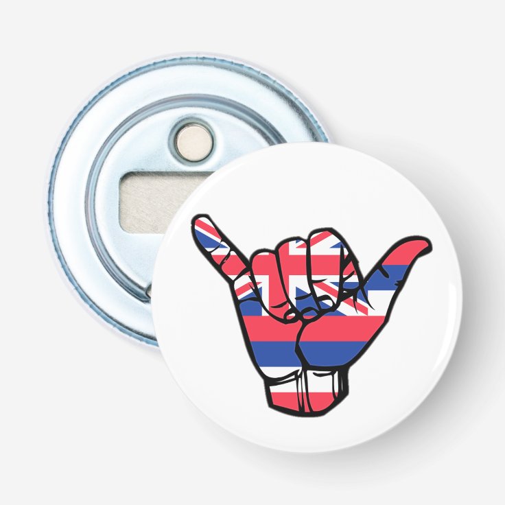 Shaka Hawaii Flag Bottle Opener | Zazzle