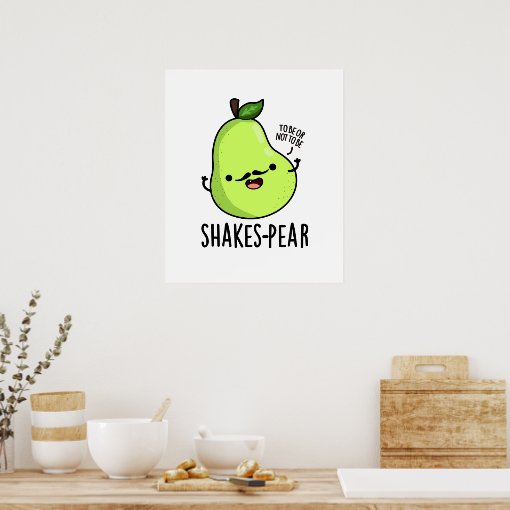 Shakes-pear Funny Pear Fruit Pun Poster | Zazzle