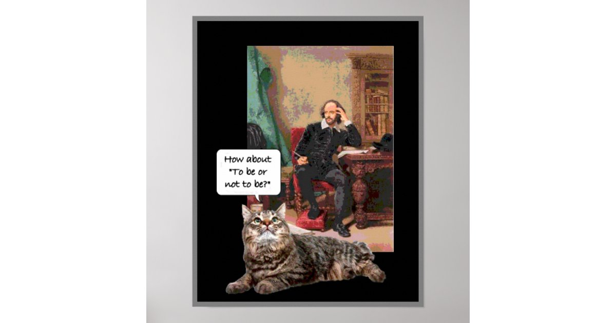 Shakespeare and his kitty poster | Zazzle