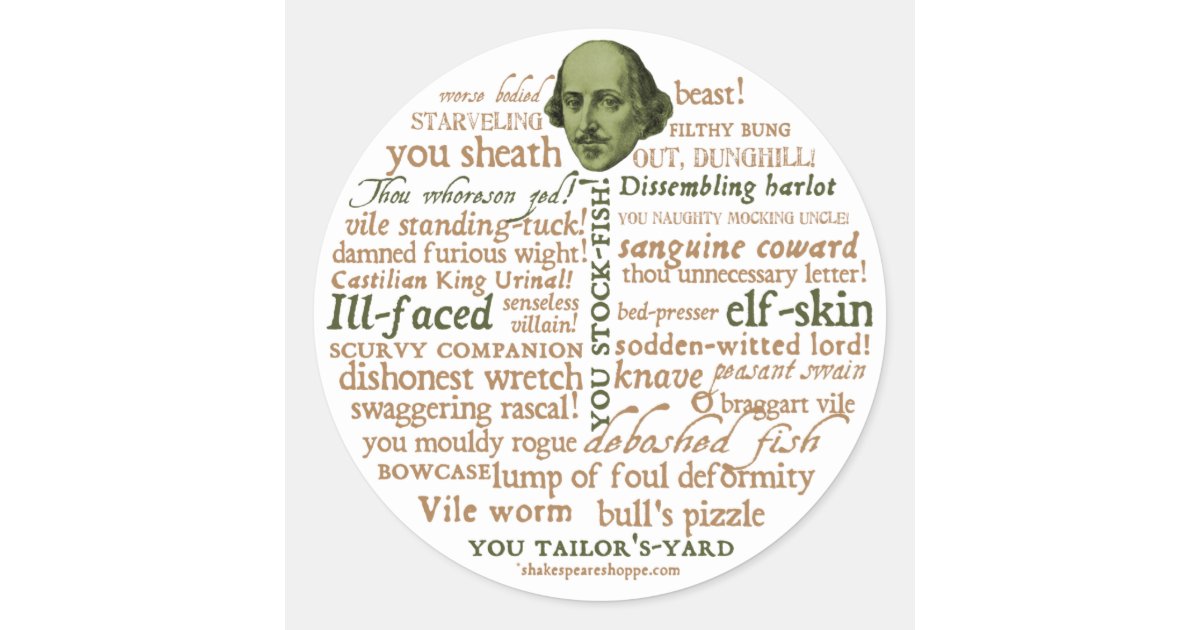 Shakespeare Insults Collection Classic Round Sticker | Zazzle