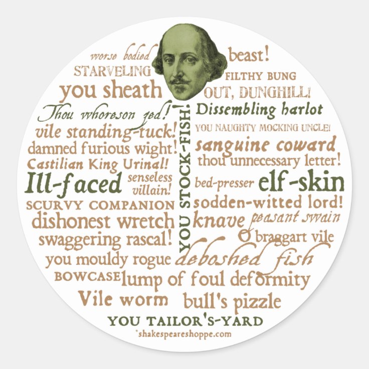Shakespeare Insults Collection Classic Round Sticker | Zazzle
