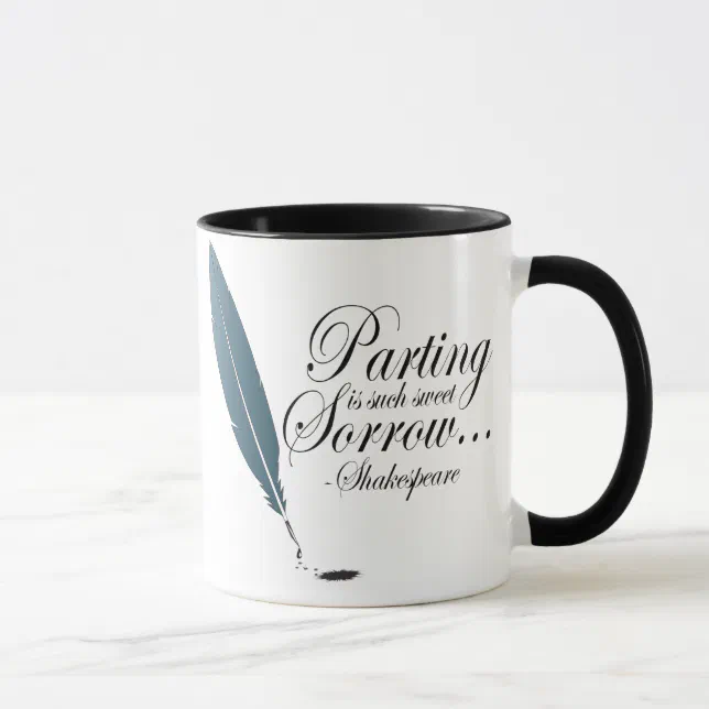 Shakespeare Parting Is Such Sweet Sorrow Mug | Zazzle