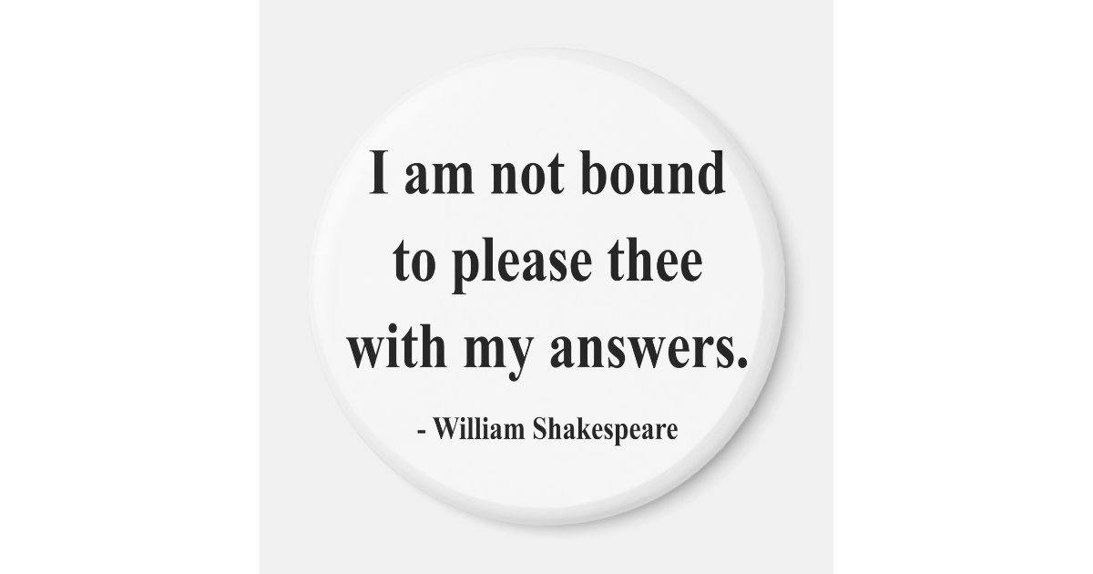 Shakespeare Quote 9a Magnet | Zazzle