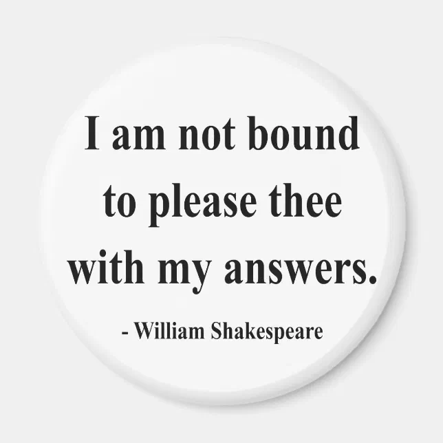 Shakespeare Quote 9a Magnet | Zazzle