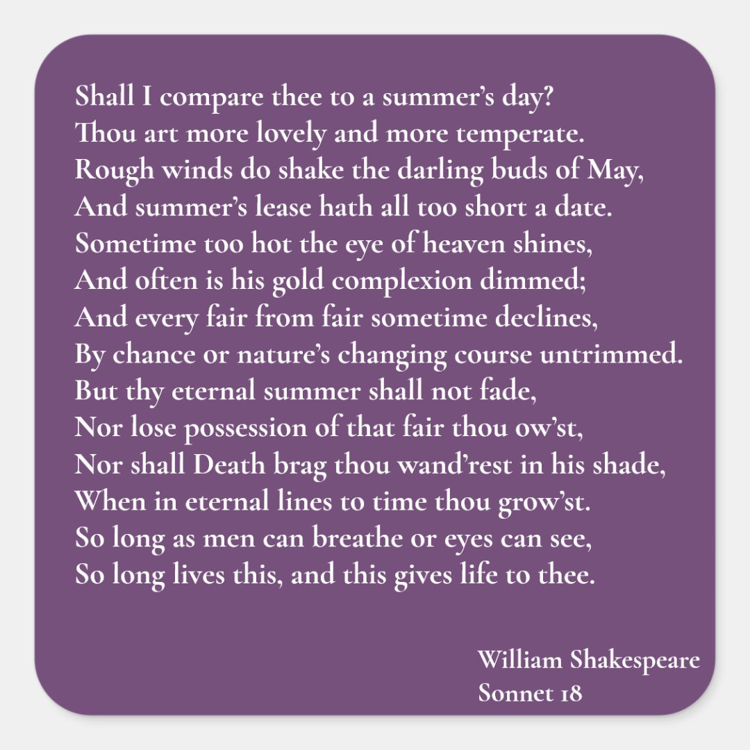 Shall I compare thee to a summer's day? sonnet 18 Square Sticker | Zazzle