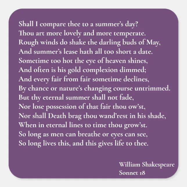 Shall I compare thee to a summer's day? sonnet 18 Square Sticker | Zazzle