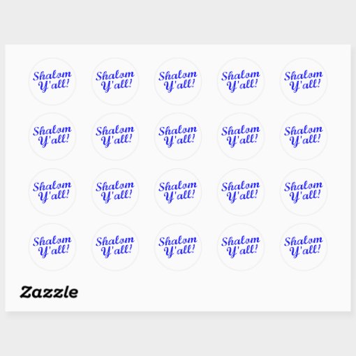 Shalom Y'all! Classic Round Sticker | Zazzle