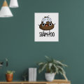 Sham-poo Funny Poop With Shampoo Bubbles Pun Poster | Zazzle