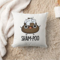 Sham-poo Funny Poop With Shampoo Bubbles Pun Throw Pillow | Zazzle