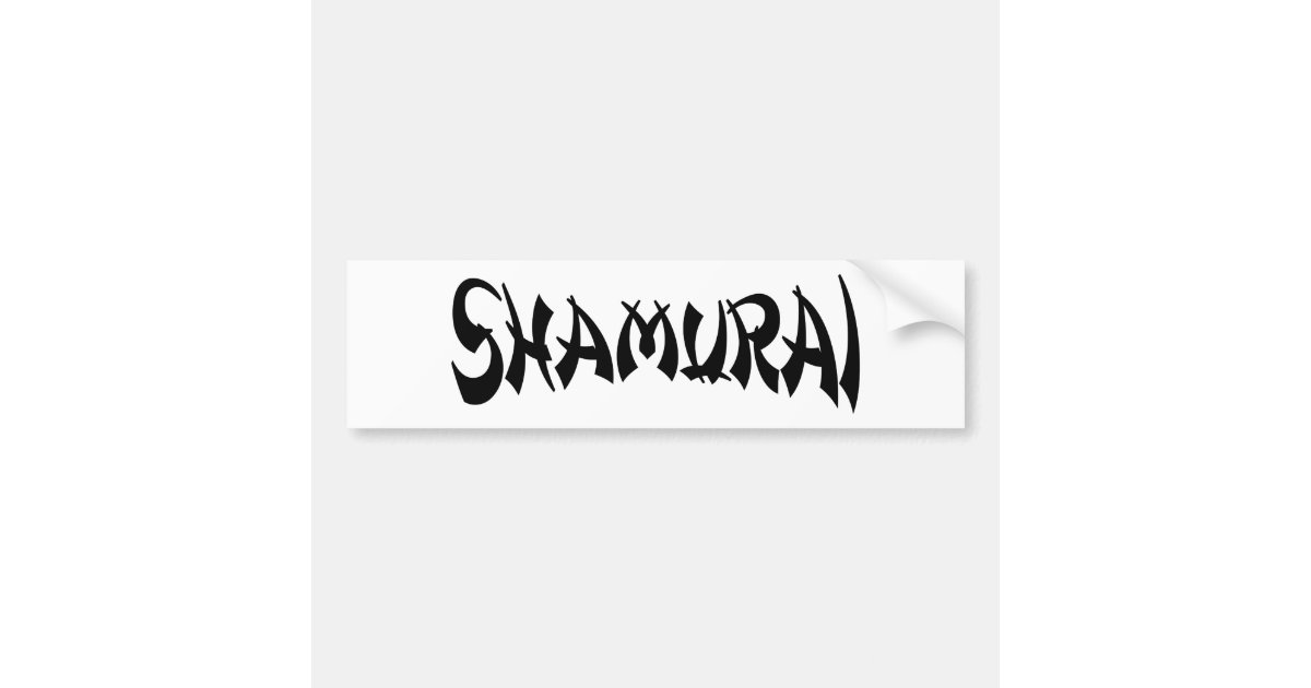 SHAMURAI BUMPER STICKER | Zazzle