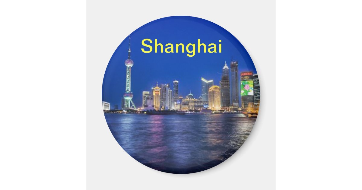 Shanghai magnet | Zazzle