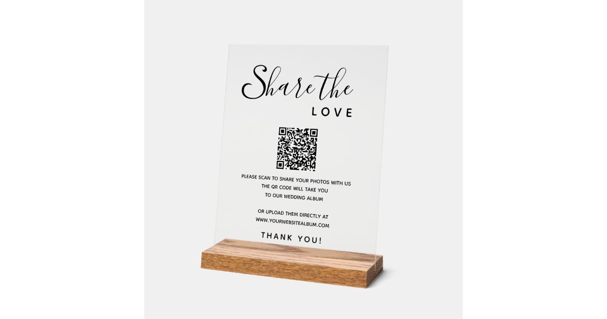 Share Love Wedding Photos Digital Album QR Code Acrylic Sign | Zazzle