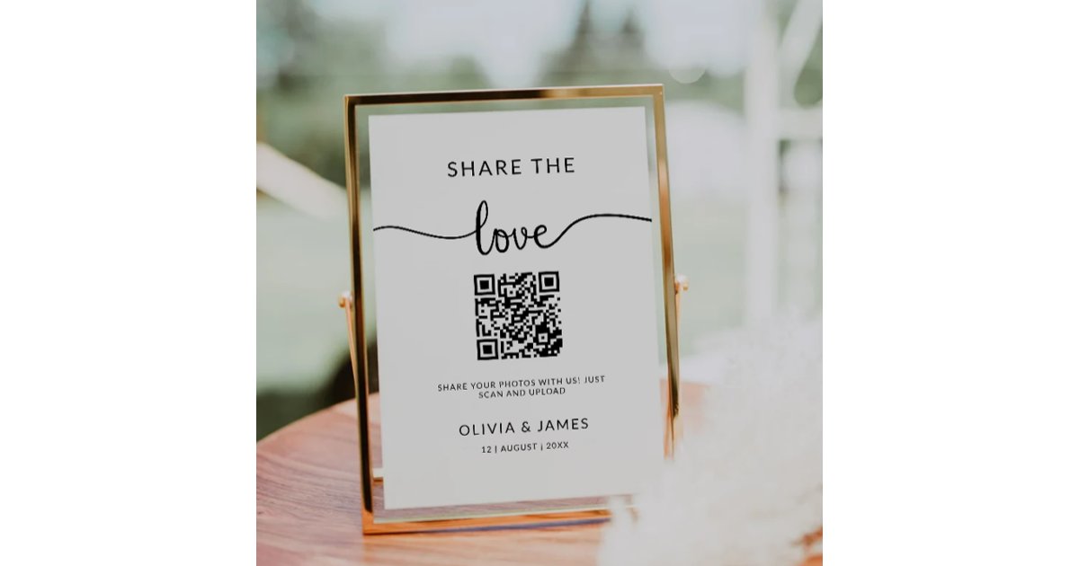 Share The Love QR Code Sign, Wedding Photo Sign Invitation | Zazzle