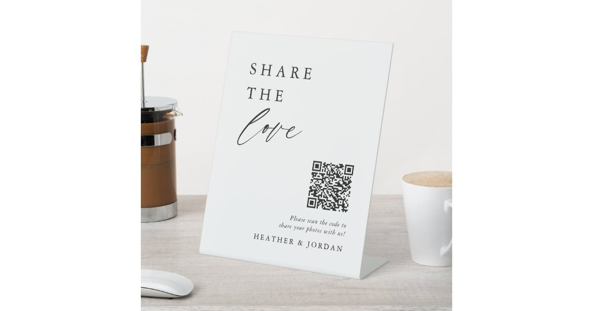 Share The Love Wedding Photo Share QR Code Sign | Zazzle