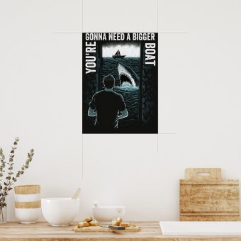shark boat jaws deco art "we need bigger boat poster | Zazzle
