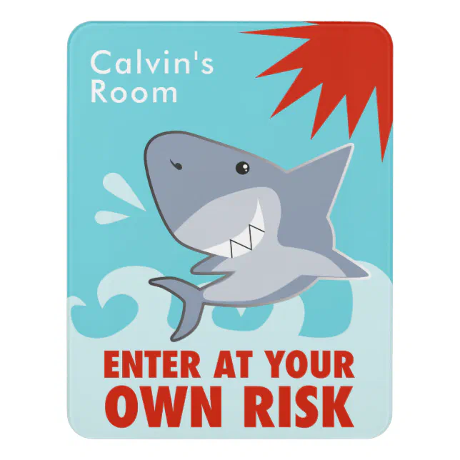 Shark Enter At Your Own Risk Funny Door Sign | Zazzle