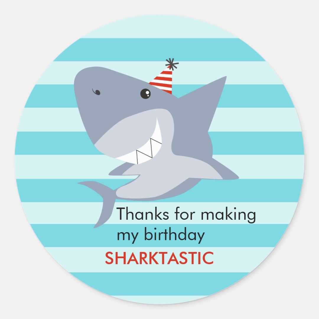 Shark Sharktastic Birthday Party Favor Classic Round Sticker | Zazzle